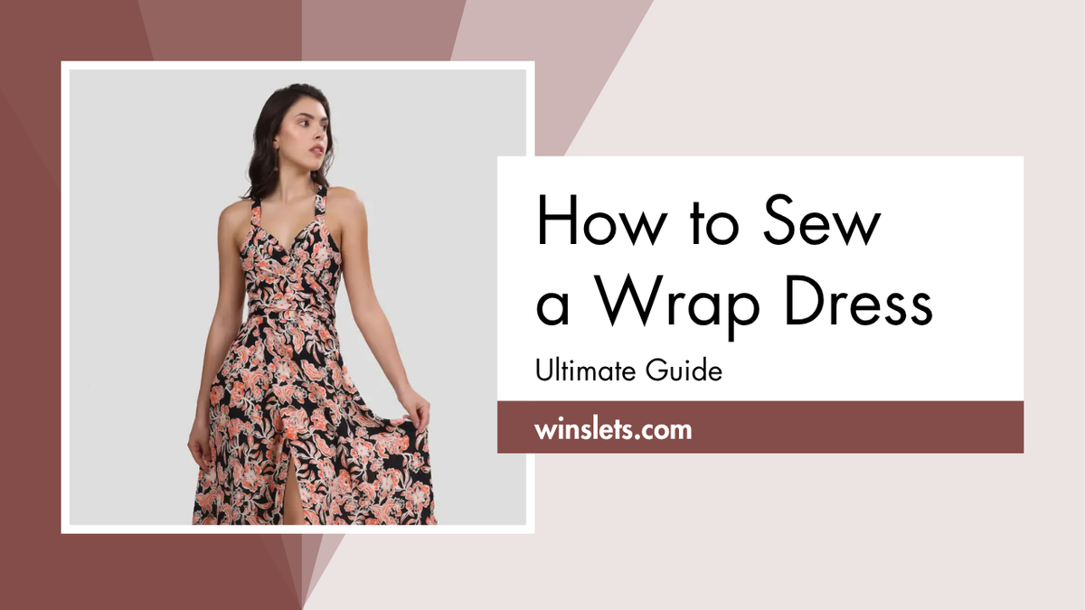 How to Sew a Wrap Dress: Perfect Flattering Pattern for Every Season ...